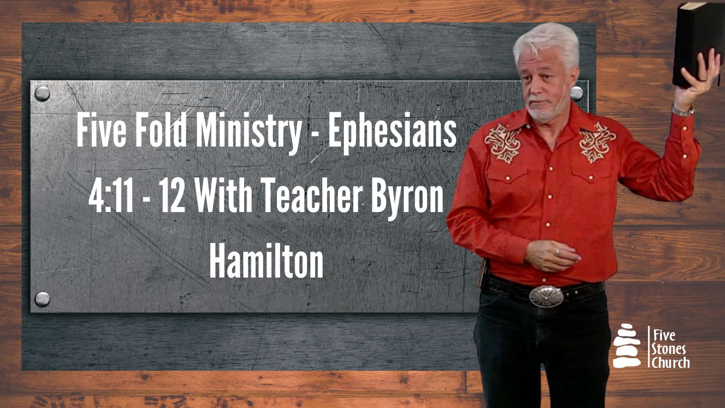 Five Fold Ministry - Ephesians 4:11 - 12 With Teacher Byron Hamilton ...